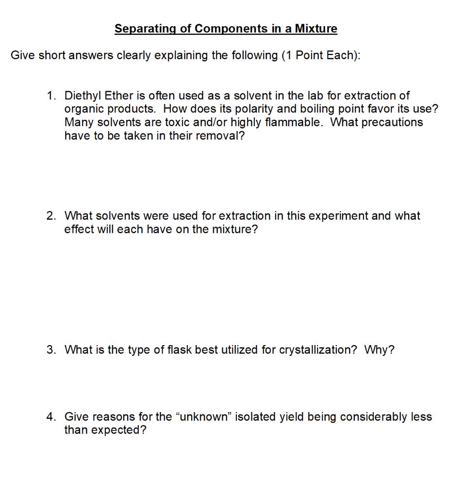 Solved Separating of Components in a Mixture Give short | Chegg.com