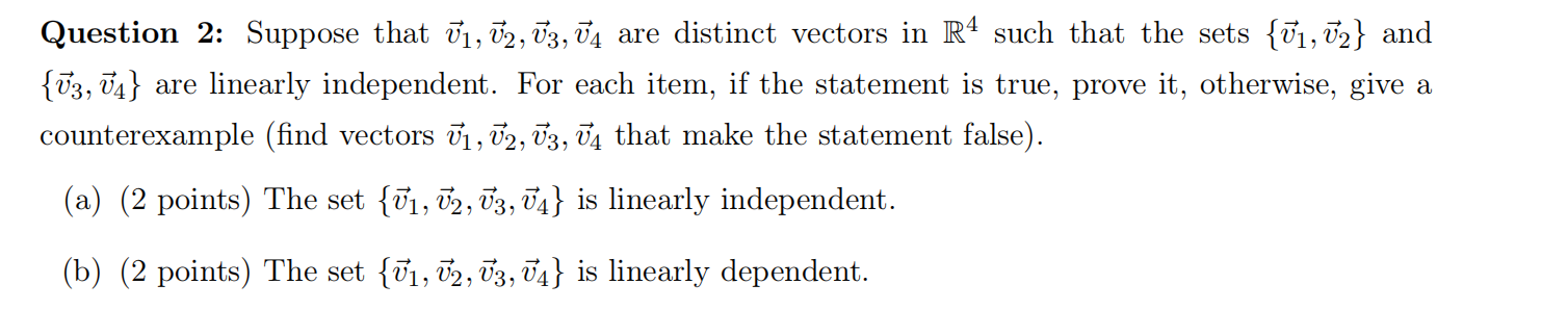 Solved Question 2: Suppose that v1,v2,v3,v4 are distinct | Chegg.com