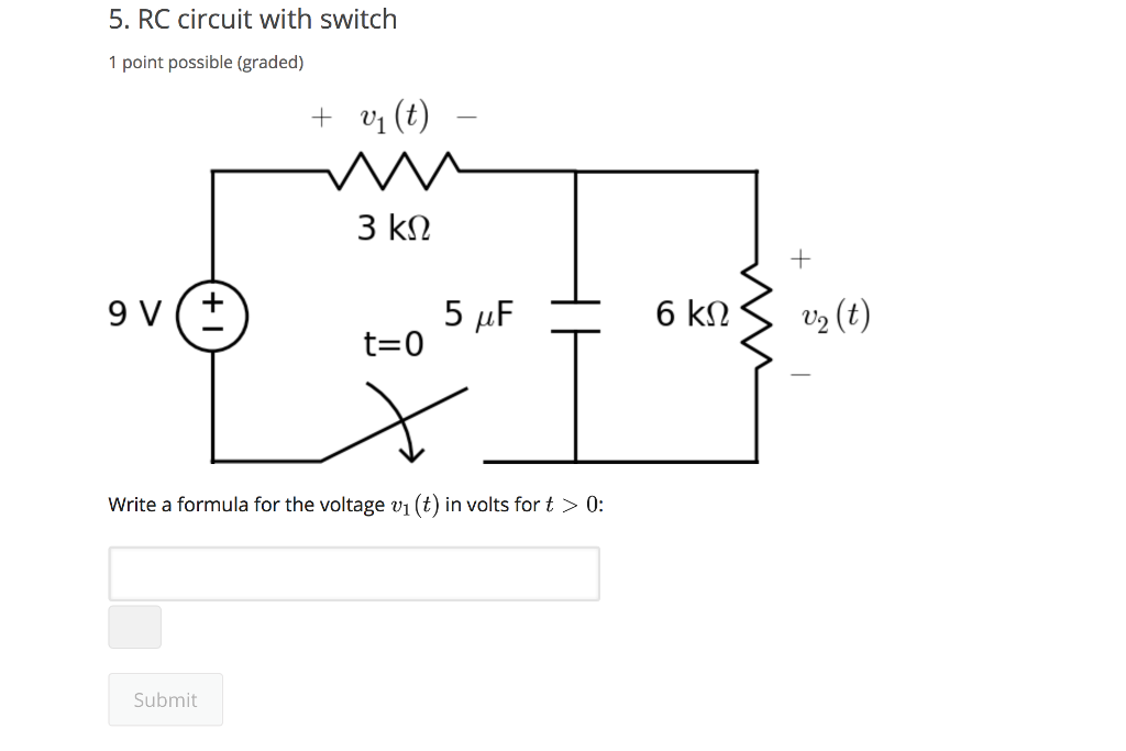 Solved 5. RC circuit with switch point possible (graded) + | Chegg.com