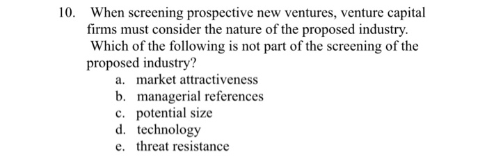 Solved When screening prospective new ventures, venture | Chegg.com