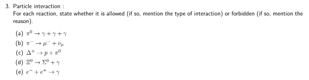 Solved 3. Particle interaction : For each reaction, state | Chegg.com