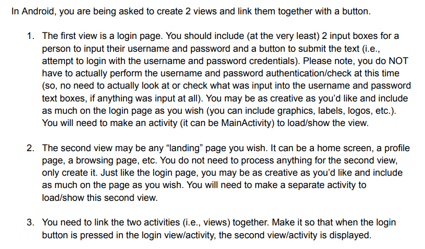 Solved In Android, you are being asked to create 2 views and | Chegg.com
