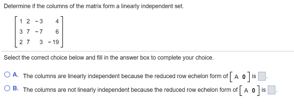 Solved Q2determine If The Columns Of The Matrix Form A 2045