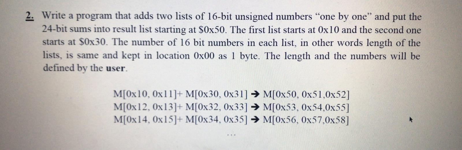 2. Write a program that adds two lists of 16-bit | Chegg.com