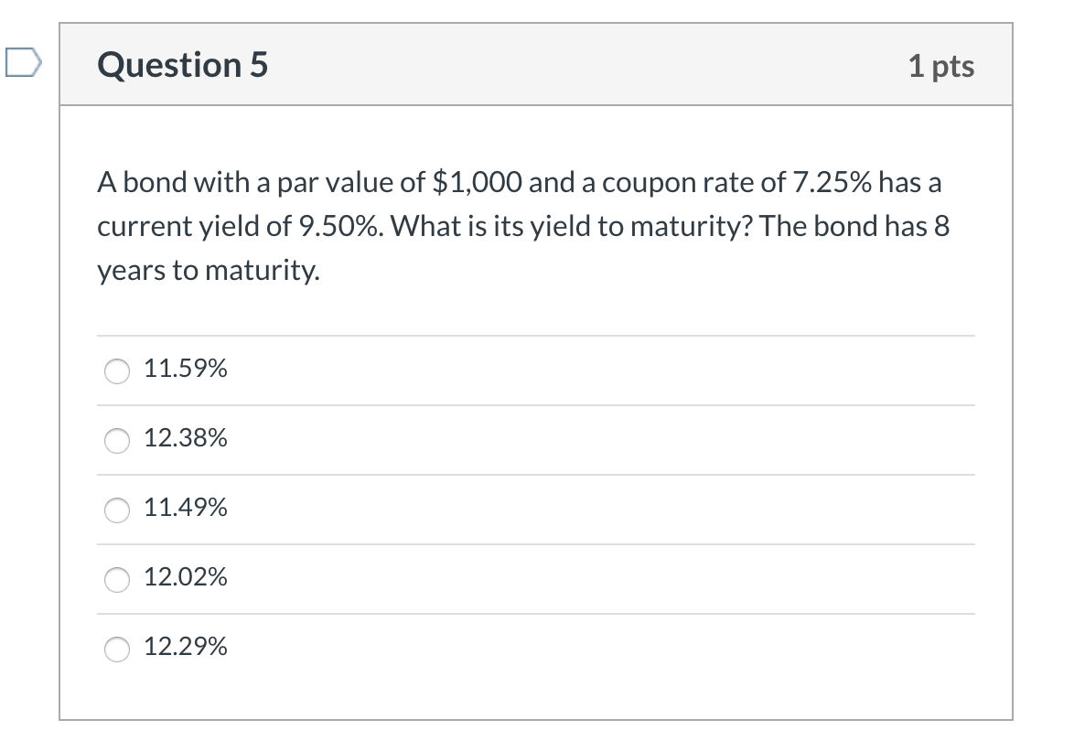 Solved Question 5 1 pts A bond with a par value of $1,000 | Chegg.com