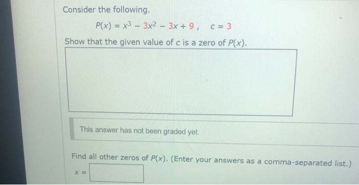 Solved Consider the following. P(x) = x3 – 3x2 – 3x + 9, C = | Chegg.com