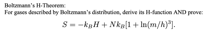 Solved Boltzmann's H-Theorem: For gases described by | Chegg.com