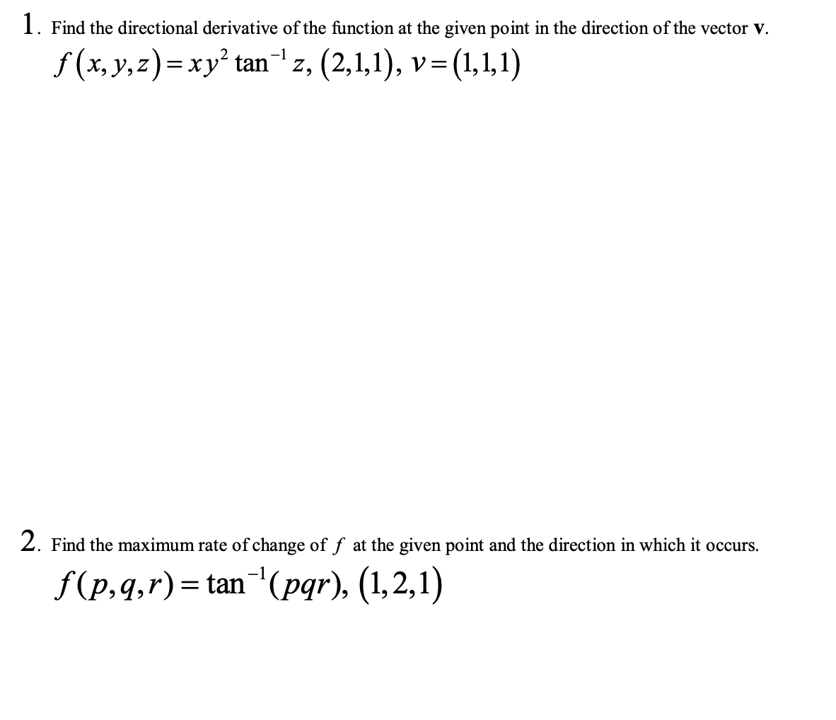 Solved 1 Find The Directional Derivative Of The Function At Chegg solved-1-find-the-directional-derivative-of-the-function-at-chegg