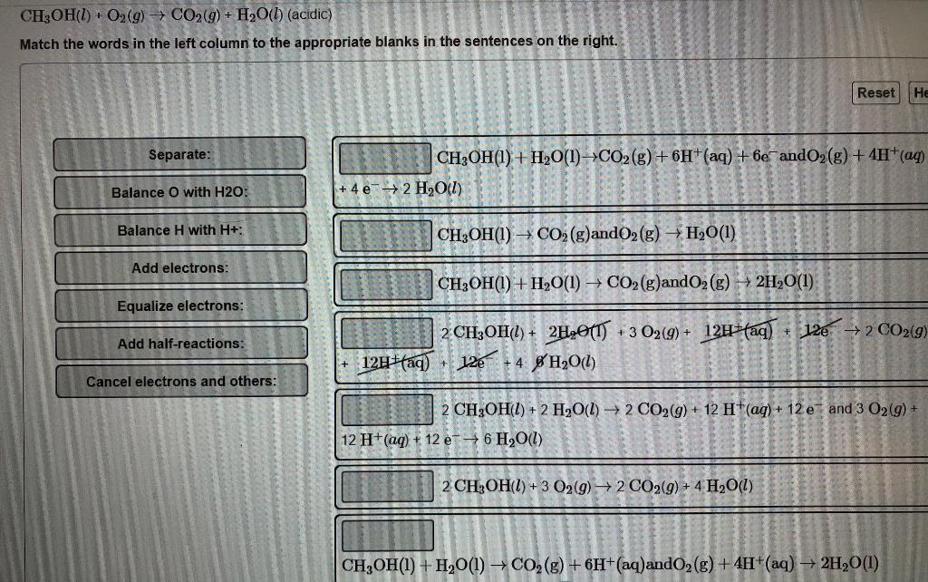 Solved CH3OH(l) + O2(g) → CO2(g) + H2O(0 (acidic) Match the | Chegg.com
