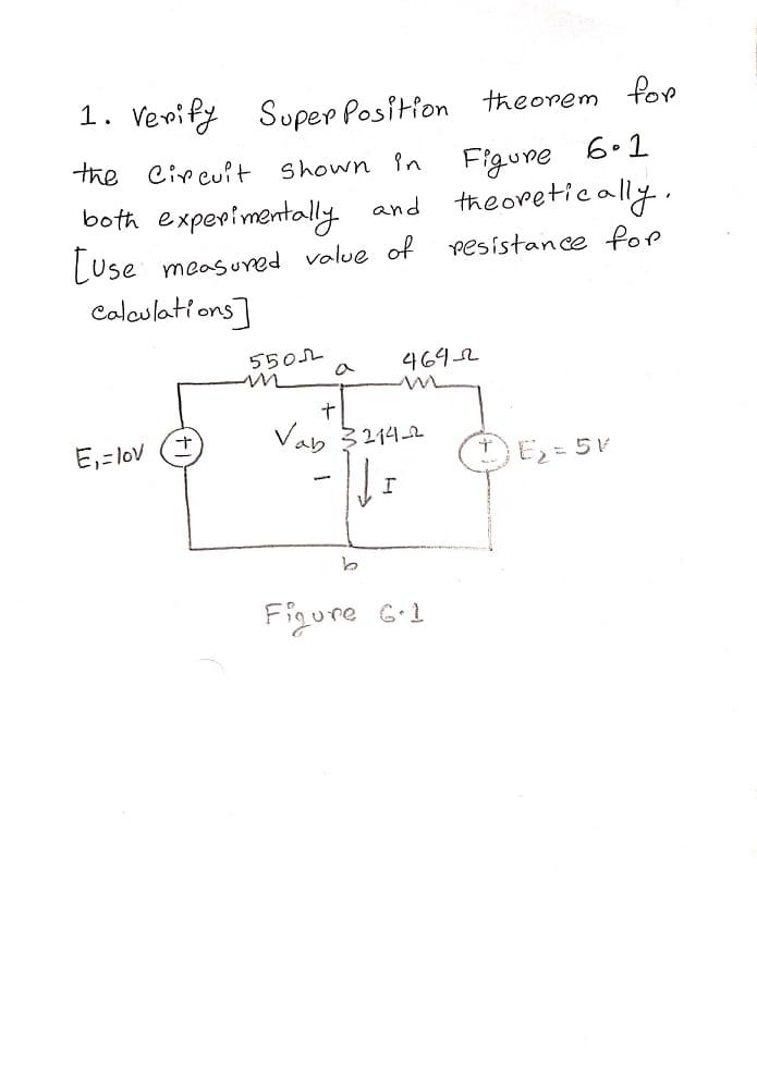 Solved 1. Verify Super Position theorem for the Circuit | Chegg.com