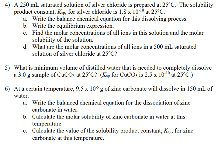 Solved 4) A 250 mL saturated solution of silver chloride is | Chegg.com