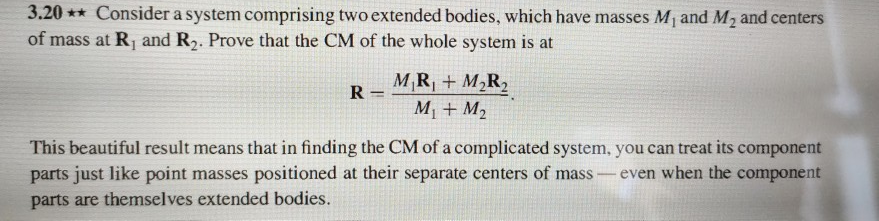 Solved 3.20 ** Consider a system comprising two extended | Chegg.com