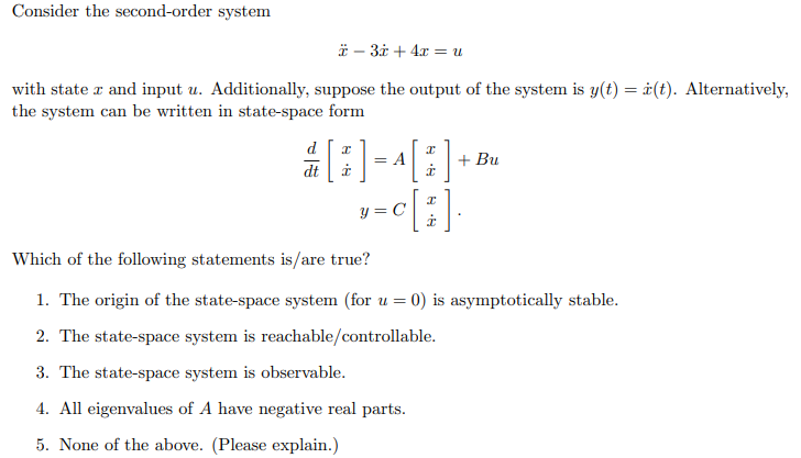 Solved Consider the second-order system - 3.0 + 4c = u with | Chegg.com