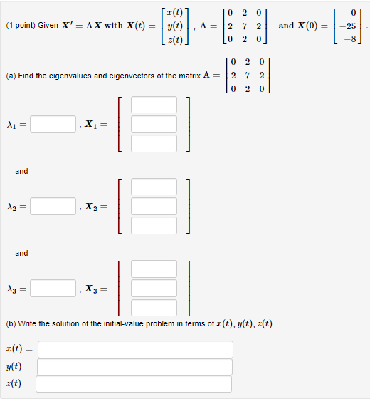 Solved (1 point) Given X′=AX with | Chegg.com