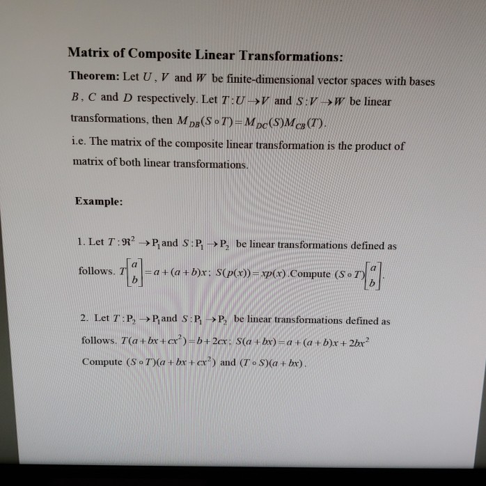 Solved Matrix of Composite Linear Transformations: Theorem: | Chegg.com