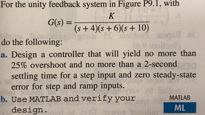 Solved For the unity feedback system in Figure P9.1, with | Chegg.com