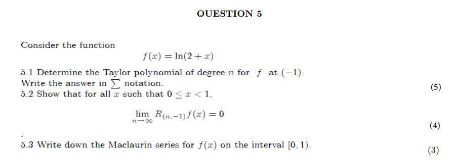 Solved Consider the function f(x)=ln(2+x) 5.1 Determine the | Chegg.com