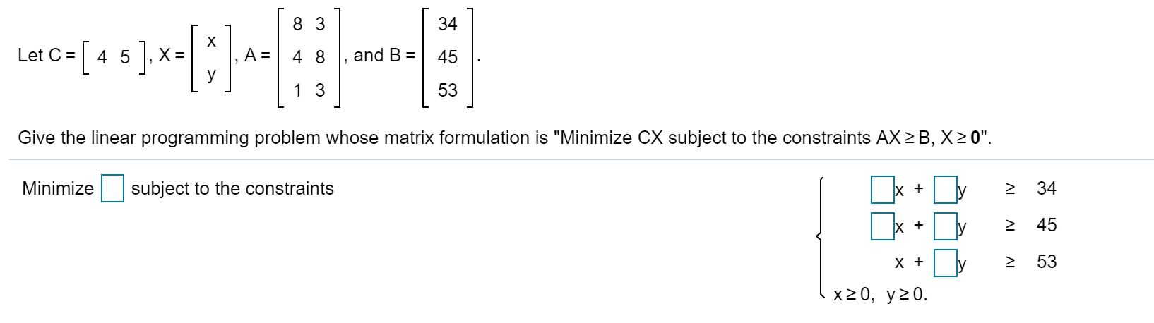 Solved Let C= mo[12)+(3-6- , A = | 4 8 l, and B = Give the | Chegg.com