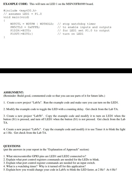 EXAMPLE CODE: This will turn on LED 1 on the | Chegg.com