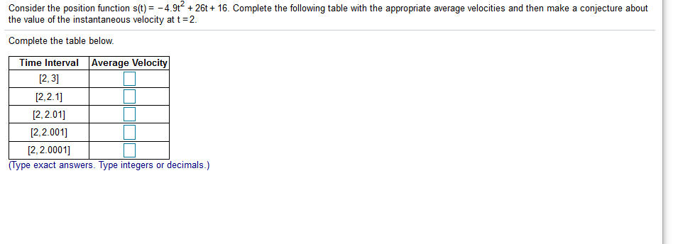Solved Consider The Position Function S T 4 9t 26t 16