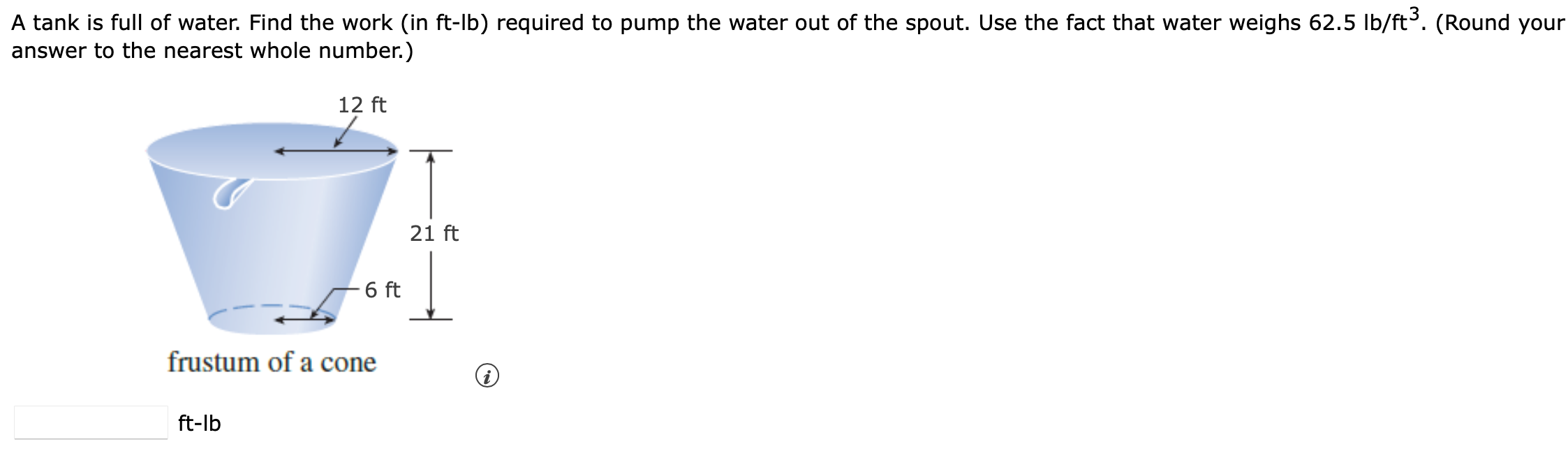 Solved A tank is full of water. Find the work (in ft-lb) | Chegg.com