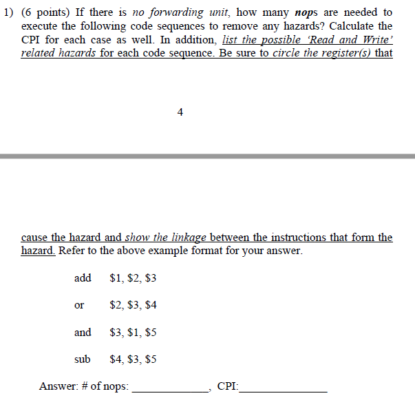 Solved 1) (6 points) If there is no forwarding unit, how | Chegg.com