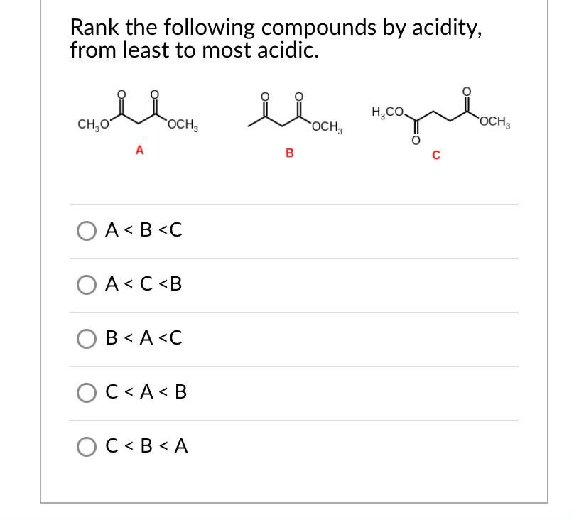 Solved Rank the following compounds by acidity, from least | Chegg.com