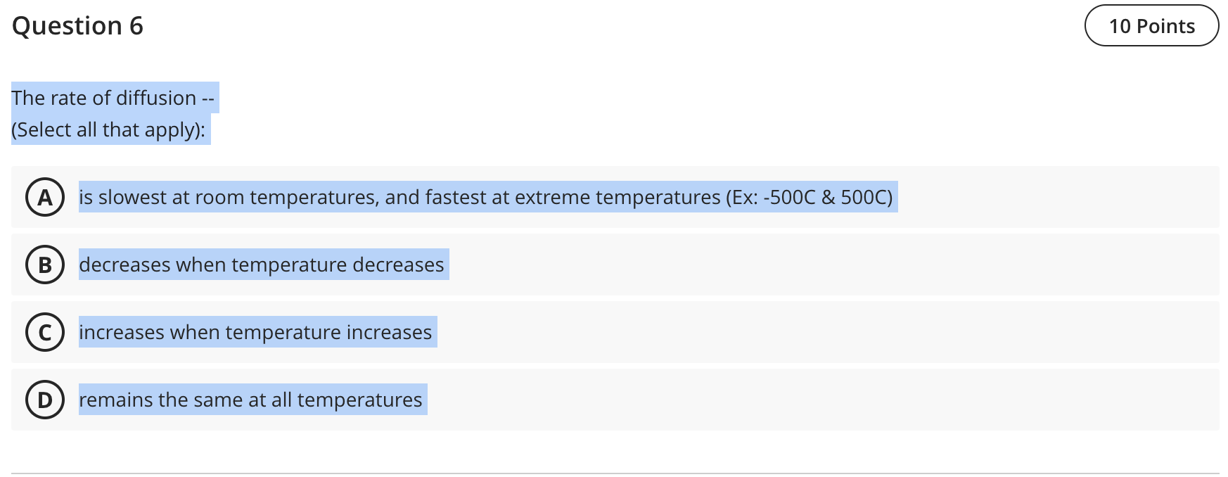 Solved whats goodQuestion 6The rate of diffusion --(Select | Chegg.com