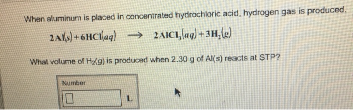 Solved When aluminum is placed in concentrated hydrochloric | Chegg.com