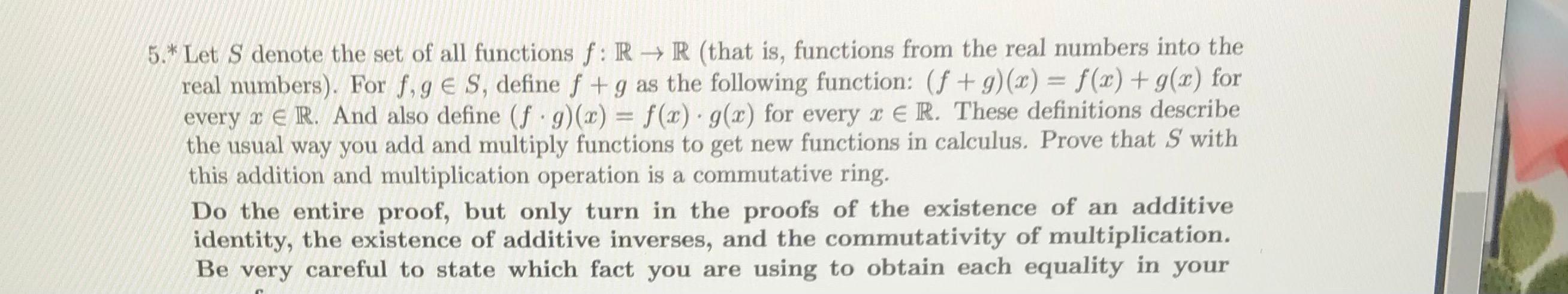 Solved * Let S denote the set of all functions f:R→R (that | Chegg.com