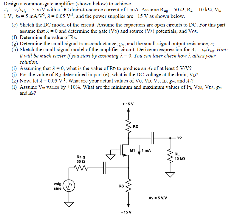 Solved Design a common-gate amplifier (shown below) to | Chegg.com