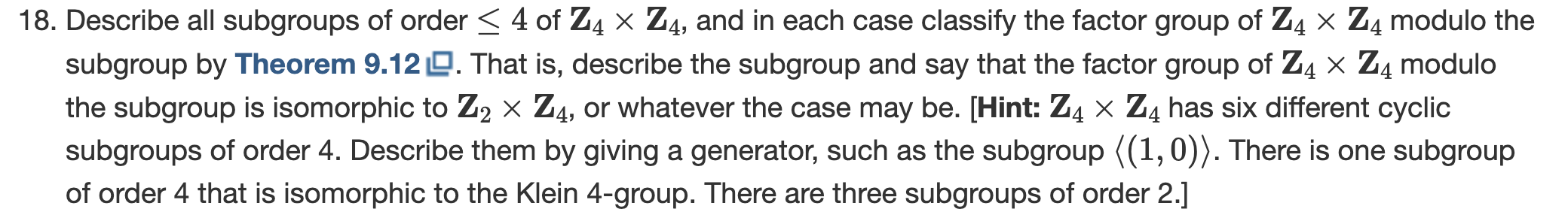 18. Describe all subgroups of order ≤4 of Z4×Z4, and | Chegg.com
