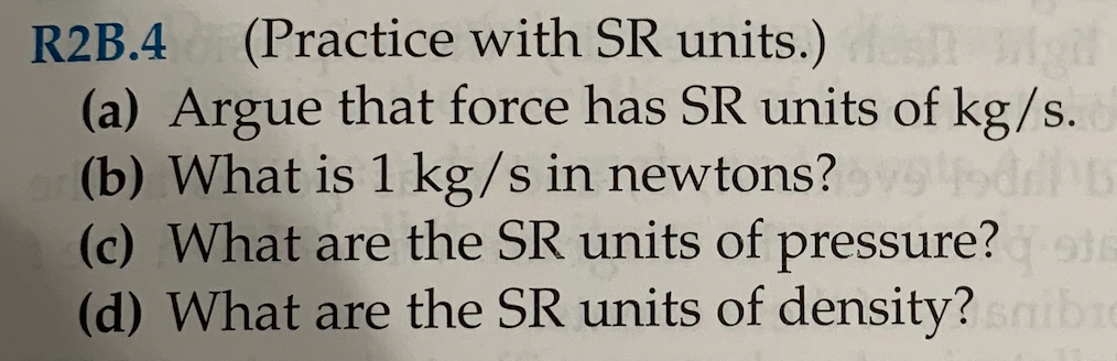 Solved R2B.4 (Practice with SR units.) (a) Argue that force | Chegg.com