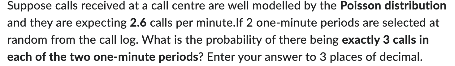 Solved Suppose calls received at a call centre are well | Chegg.com