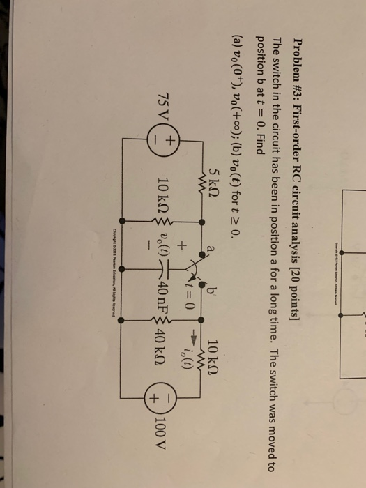 Solved Problem #3: First-order RC circuit analysis [20 | Chegg.com
