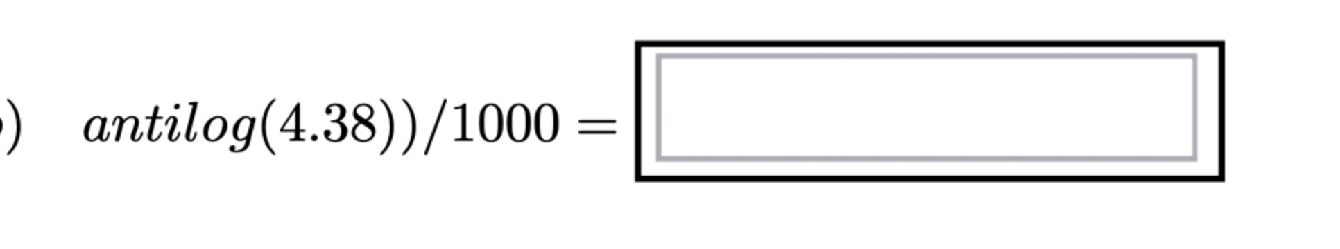 Solved antilog(4.38) | Chegg.com