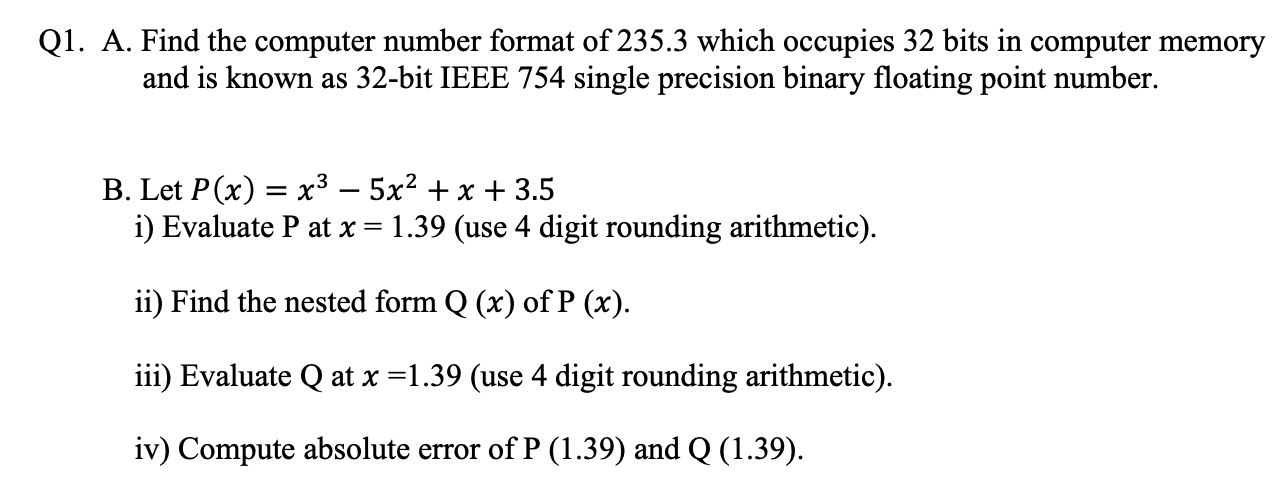 Solved Q1. A. Find the computer number format of 235.3 which | Chegg.com
