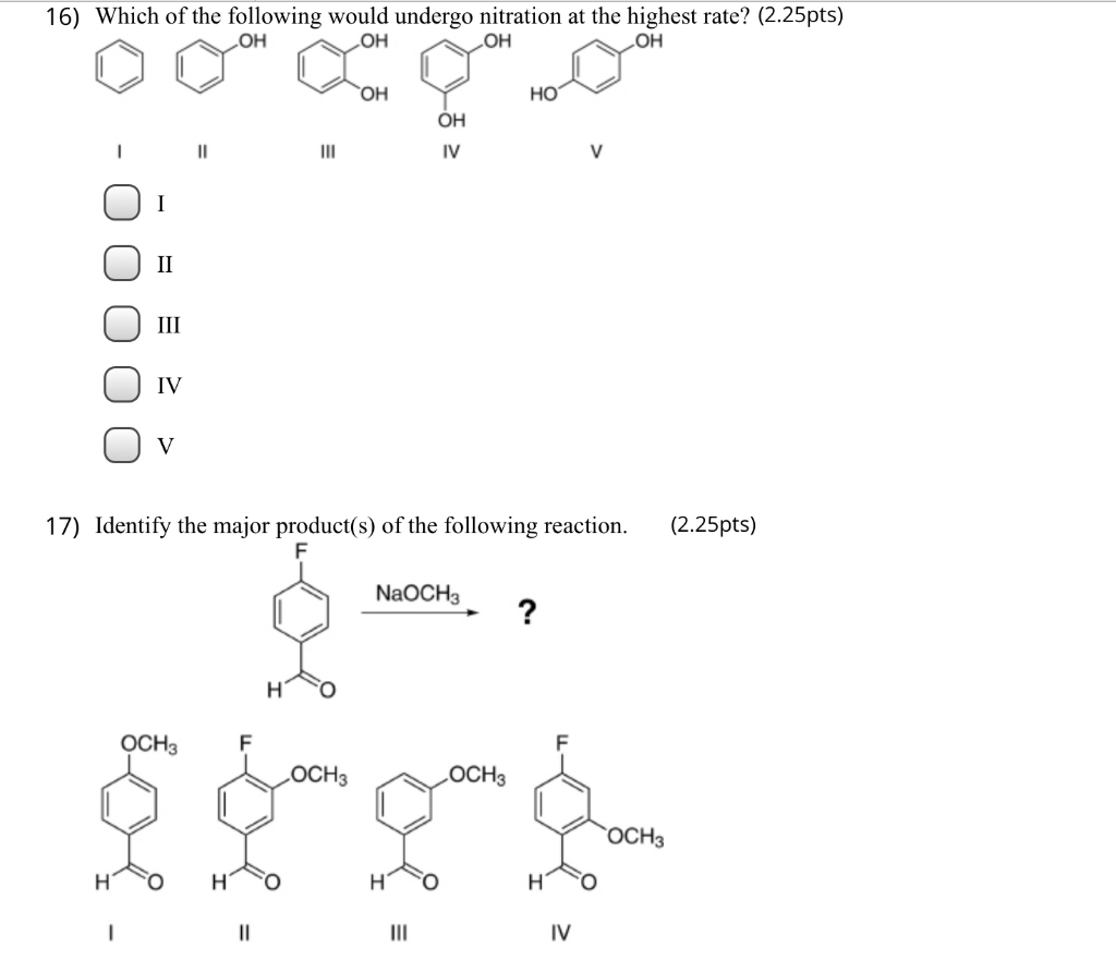 Solved 16) Which of the following would undergo nitration at | Chegg.com