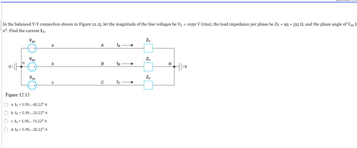 Solved In the balanced Y-Y connection shown in Figure 12.15, | Chegg.com