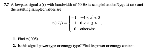 Solved 7.7 A lowpass signal x(t) with bandwidth of 50 Hz is | Chegg.com