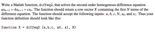 Solved Write a Matlab function, diffeq2, that solves the | Chegg.com