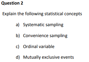 Solved Question 2 Explain the following statistical concepts | Chegg.com
