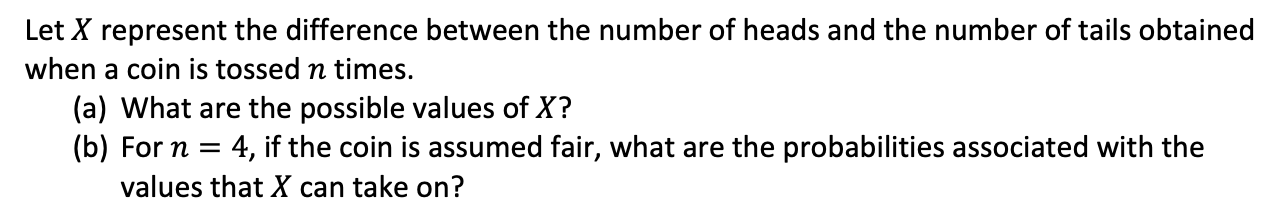 Solved Let X represent the difference between the number of | Chegg.com