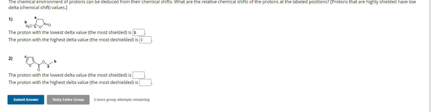 Solved delta (chemical shift) values.] 1) The proton with | Chegg.com
