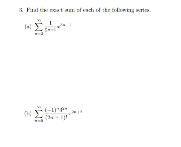 Solved 3 Find The Exact Sum Of Each Of The Following