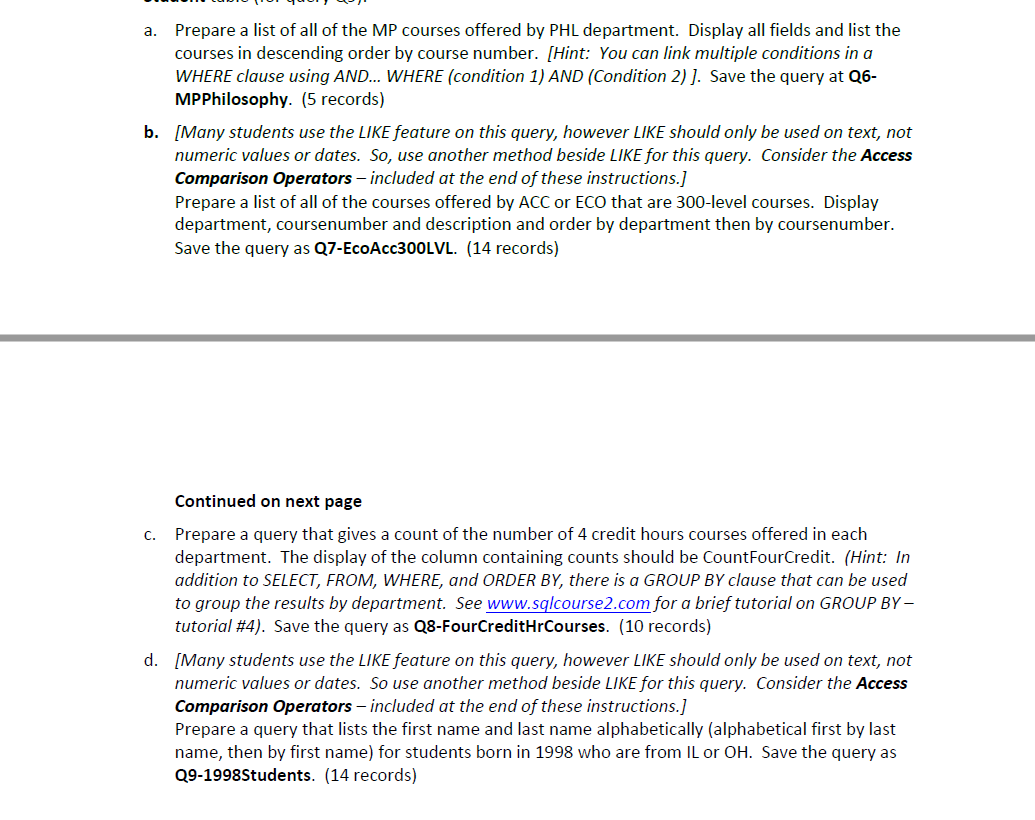 2. Use Query Design view to create the following | Chegg.com