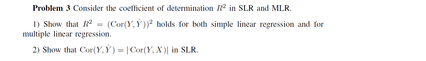 Solved Problem 3 Consider the coefficient of determination | Chegg.com
