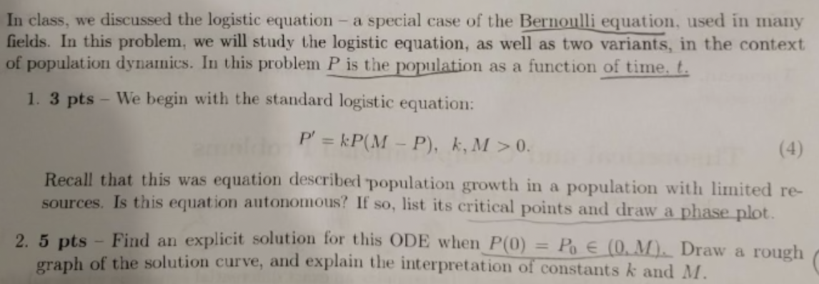 Solved In Class We Discussed The Logistic Equation A