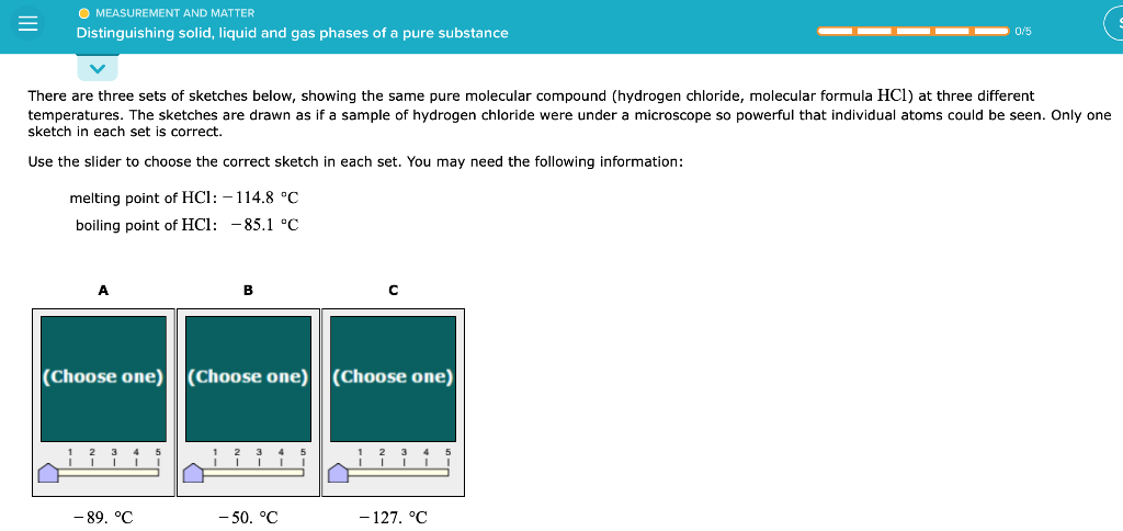 Solved O MEASUREMENT AND MATTER Distinguishing solid, liquid | Chegg.com Solved O MEASUREMENT AND MATTER Distinguishing solid, liquid | Chegg.com