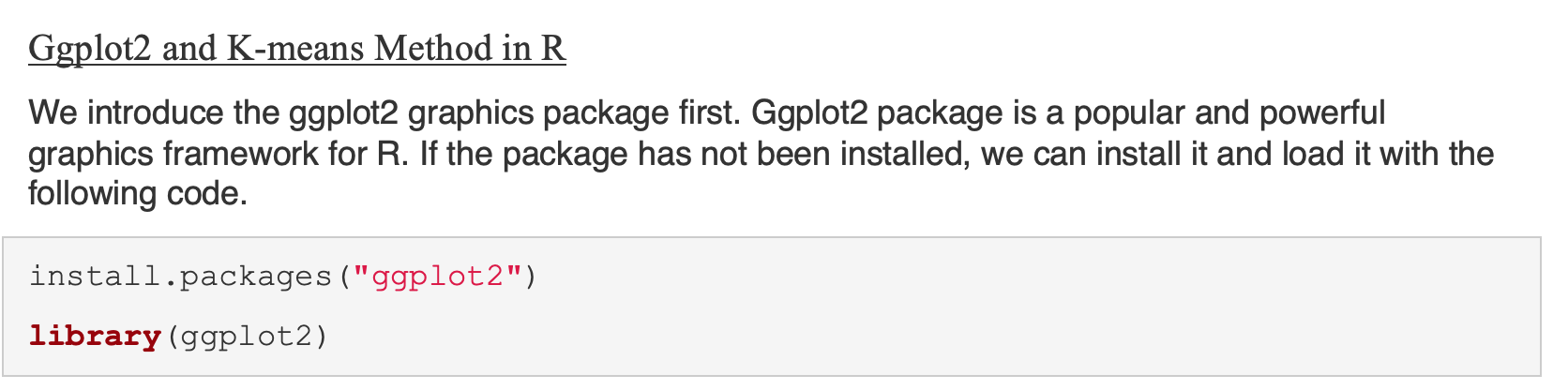 Solved Ggplot2 and K-means Method in R We introduce the | Chegg.com